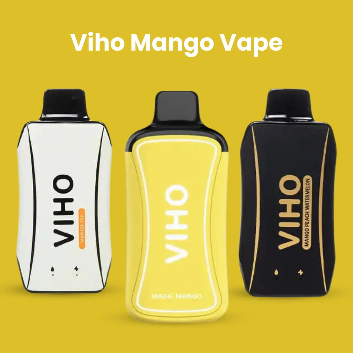 Viho Mango Vape Flavors | Viho Vapes